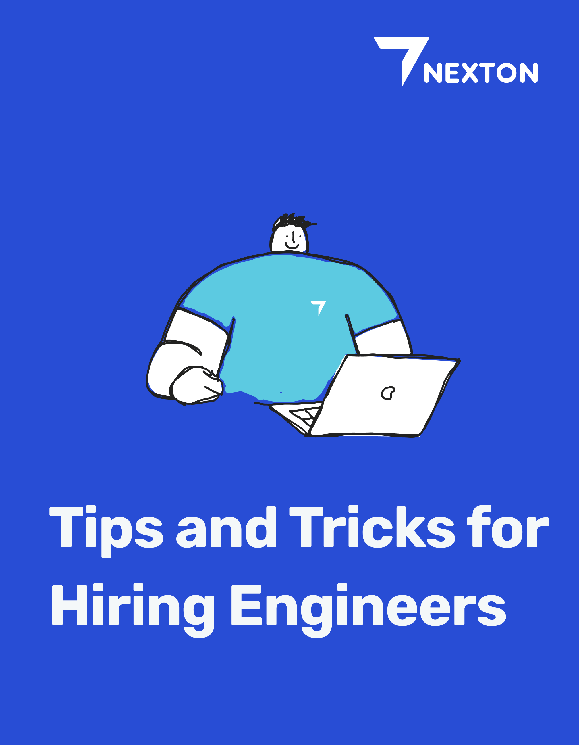 Tips and Tricks for Hiring Engineers | Nexton