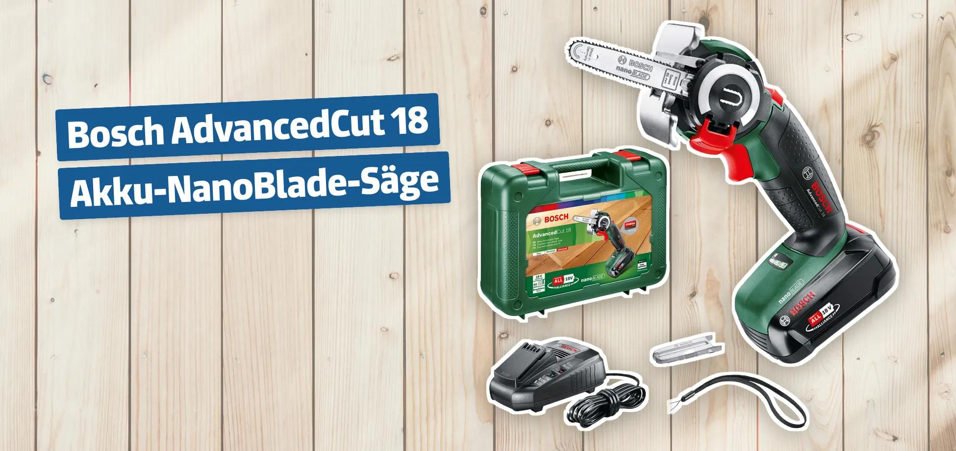 Bosch AdvancedCut 18 Akku-NanoBlade-Säge Testbericht & Erfahrungen