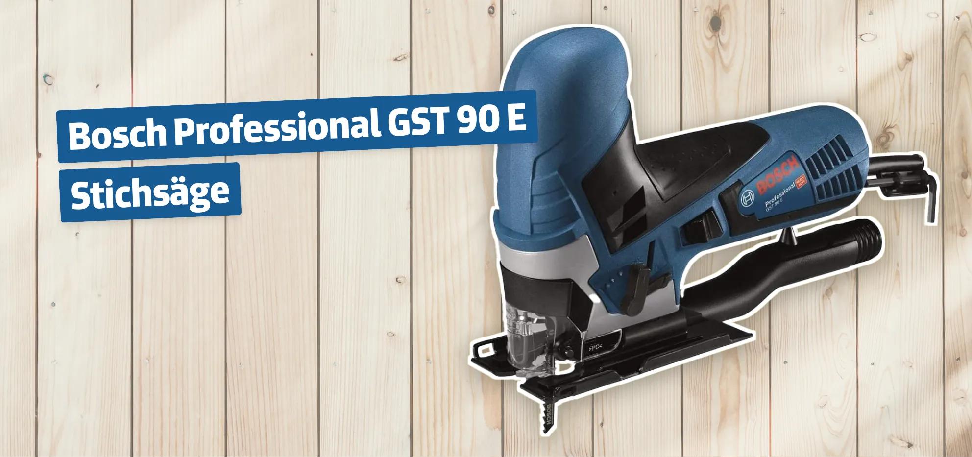 Bosch Professional GST 90 E Stichsäge Testbericht & Erfahrungen