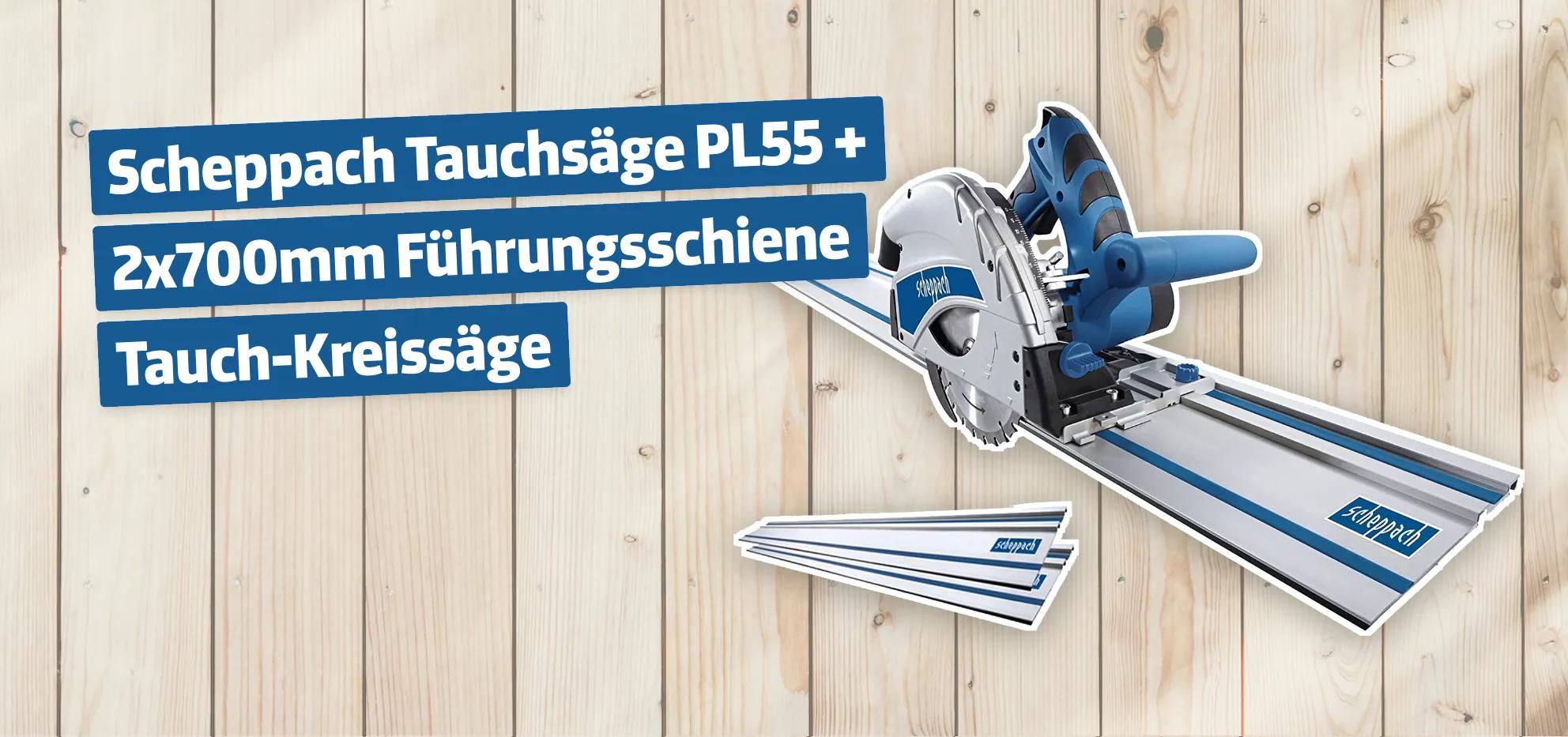 Scheppach Tauchsäge PL55 + 2x700mm Führungsschiene Tauch-Kreissäge ...