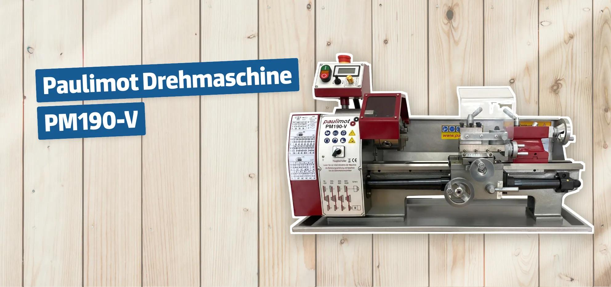 Paulimot Drehmaschine PM190-V Testbericht & Erfahrungen - heimwerker.cc