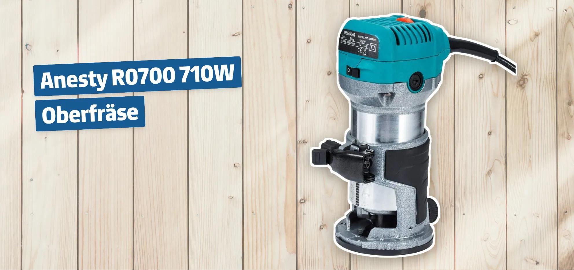 Anesty R0700 710W Oberfräse Testbericht & Erfahrungen - heimwerker.cc
