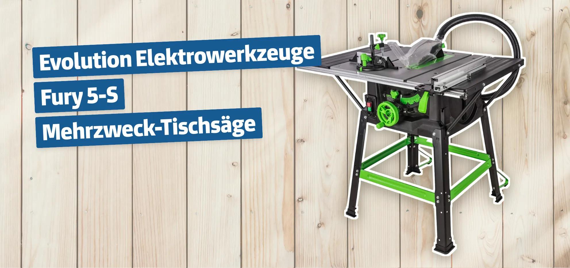 Evolution Elektrowerkzeuge Fury 5-S Mehrzweck-Tischsäge Testbericht ...
