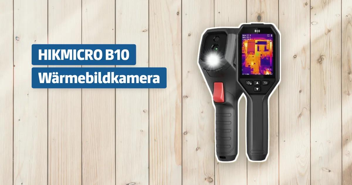 HIKMICRO B10 Test: Kompakte Wärmebildkamera für Heimwerker