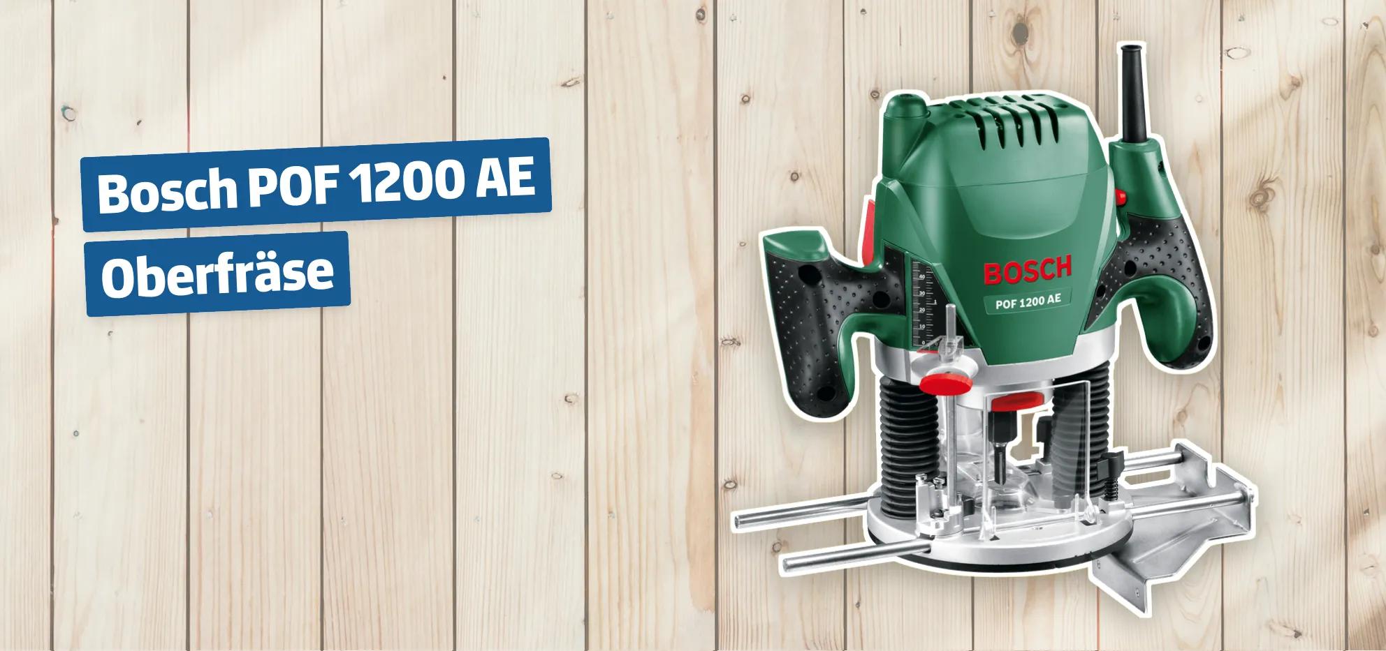 Bosch POF 1200 AE Oberfräse Testbericht & Erfahrungen