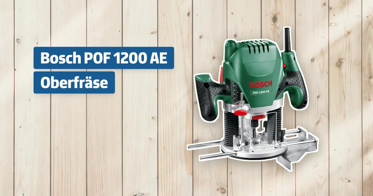 Bosch POF 1200 AE Oberfräse Testbericht & Erfahrungen - heimwerker.cc