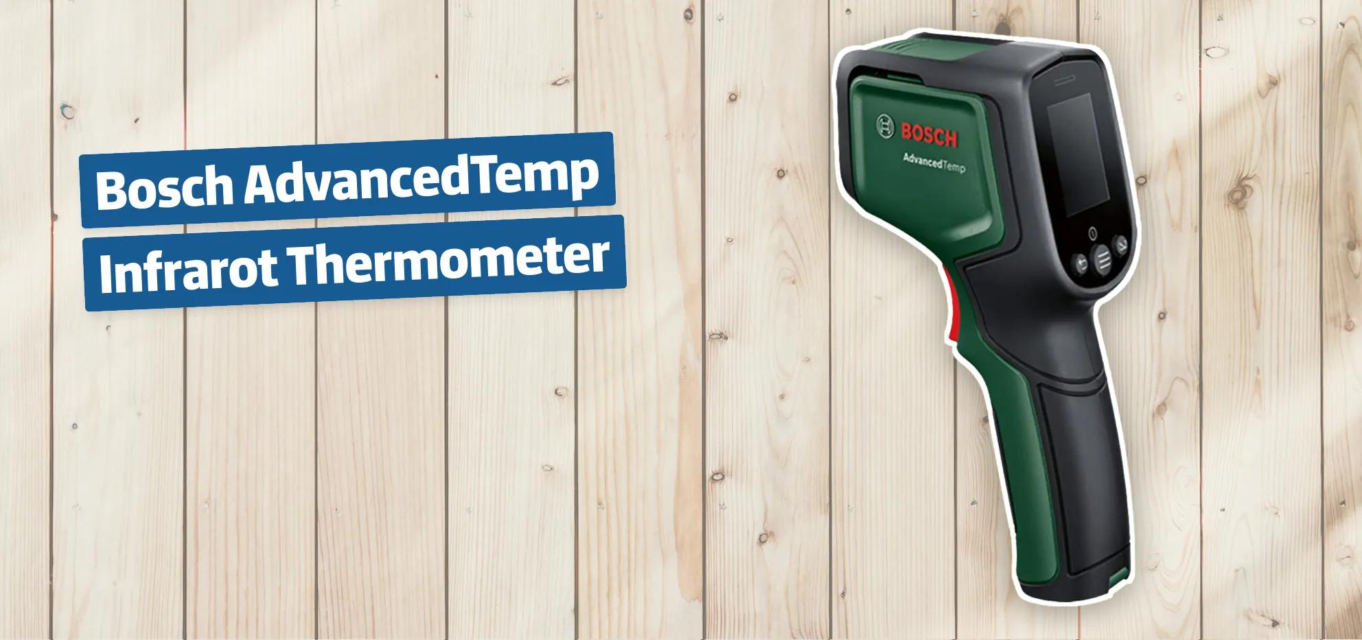 Bosch AdvancedTemp Infrarot Thermometer Testbericht & Erfahrungen