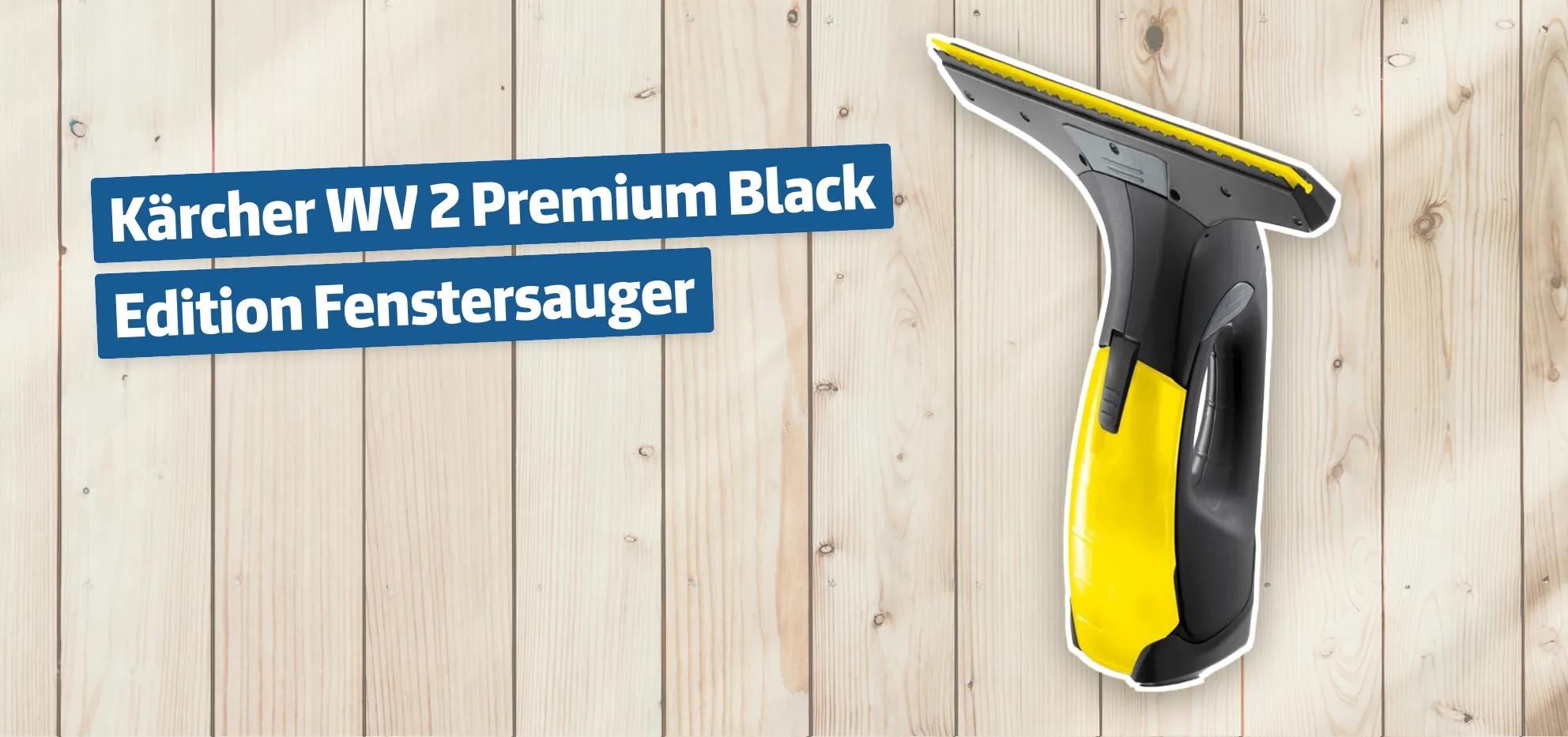 Kärcher WV 2 Premium Black Edition Fenstersauger Testbericht ...