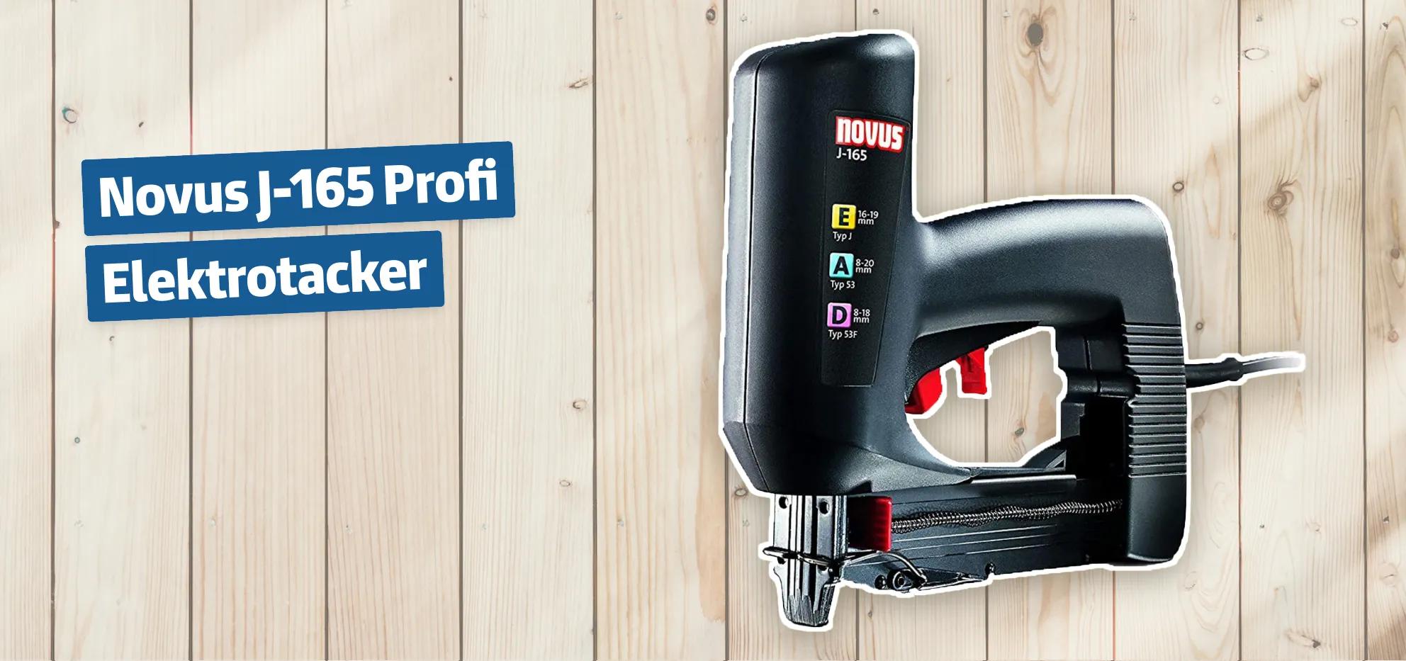 Novus J-165 Profi Elektrotacker Testbericht & Erfahrungen