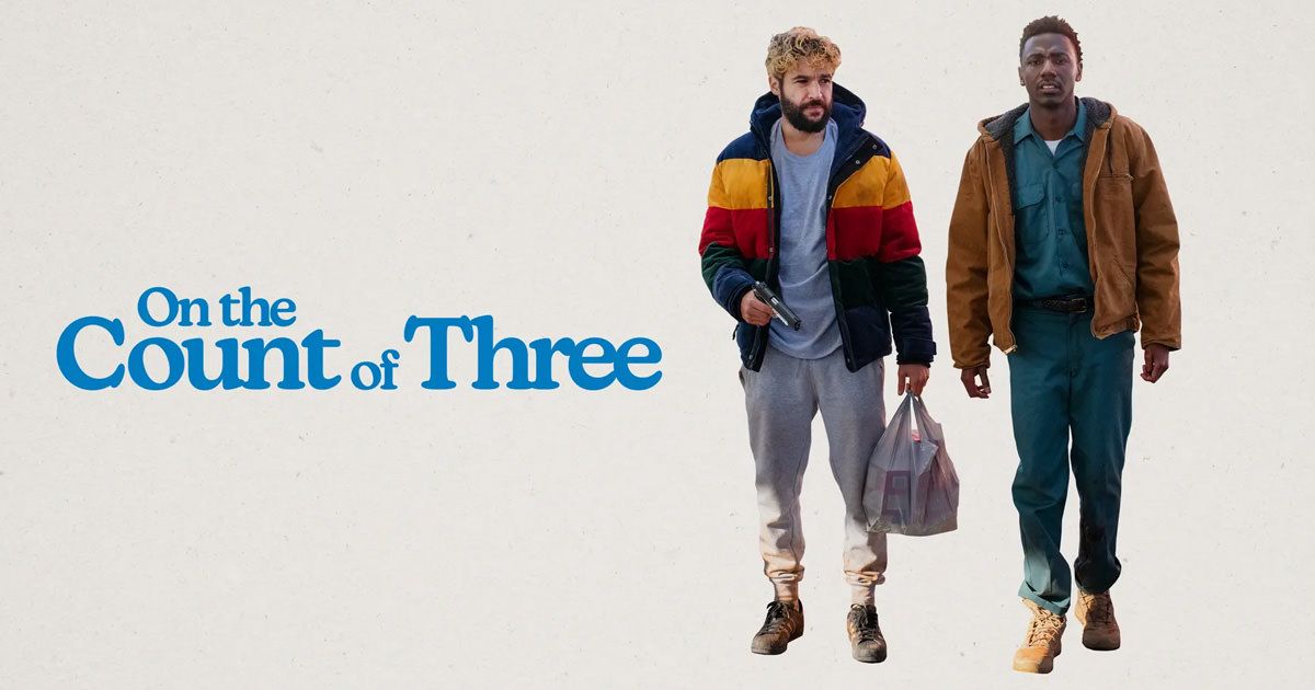 Annapurna Pictures - On the Count of Three
