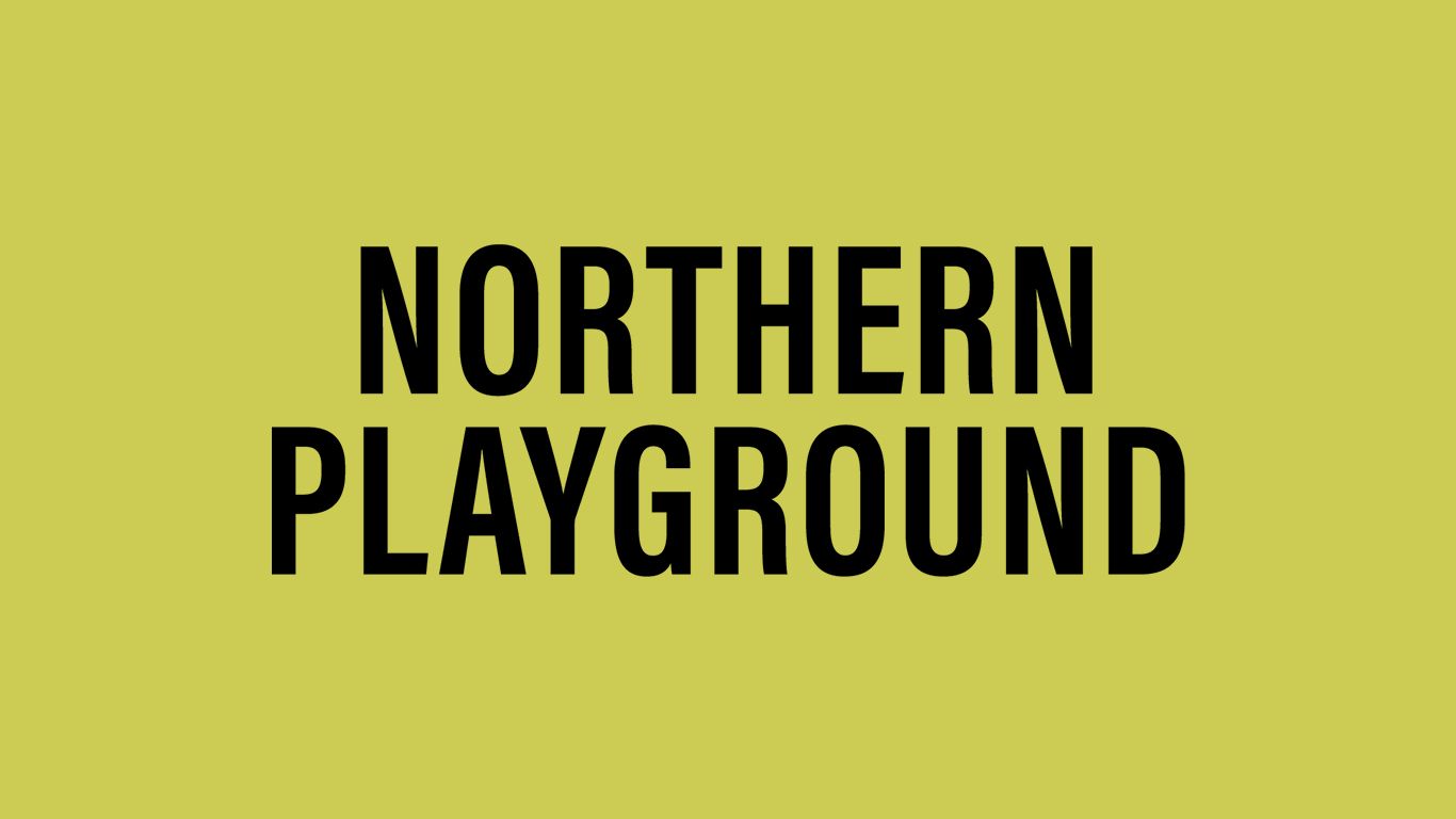 Northern Playground Homepage – Northern Playground
