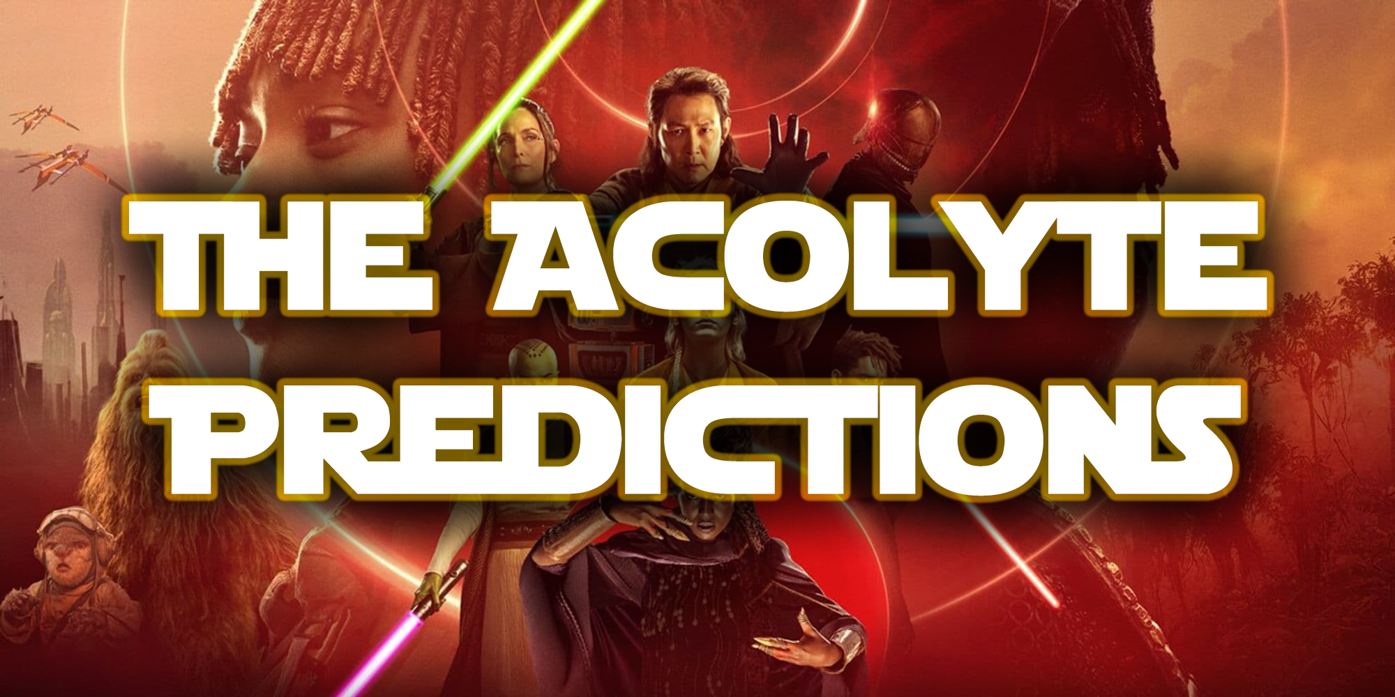 The Acolyte: True or False Predictions (Updated) | Scruffy Lookin ...