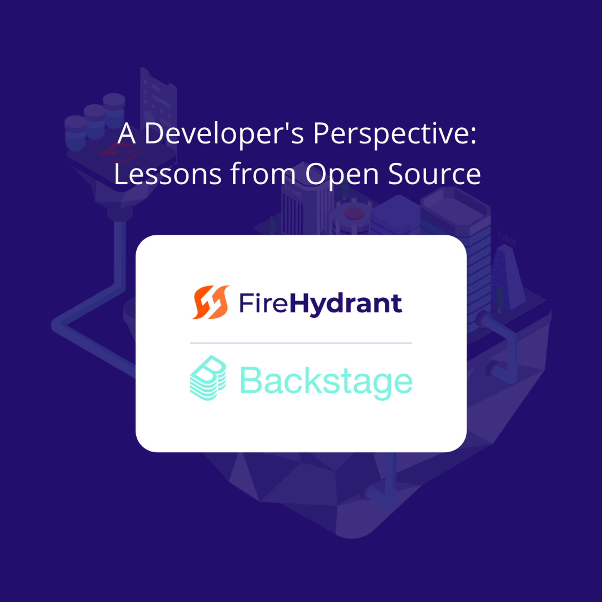 FireHydrant and Backstage open-source plugin | FireHydrant