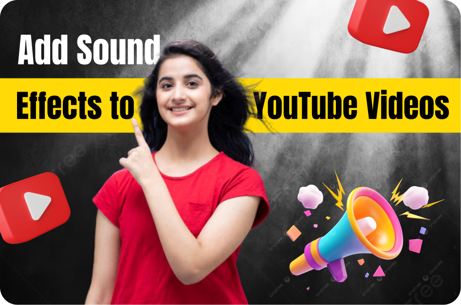 How to Add Sound Effects to Your YouTube Videos Easily (Step-by-Step ...