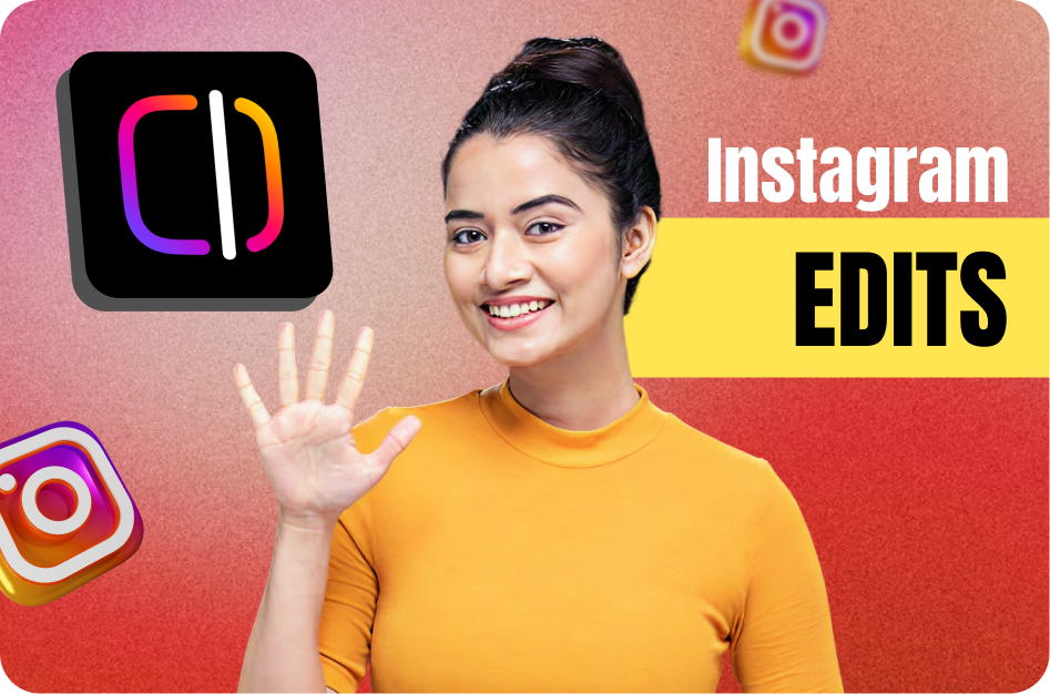 5 Key Benefits of Using Instagram Edits