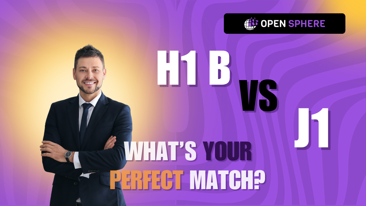 Choosing Between H1B and J1 Visas: A Comprehensive Guide for Indian Professionals | OpenSphere