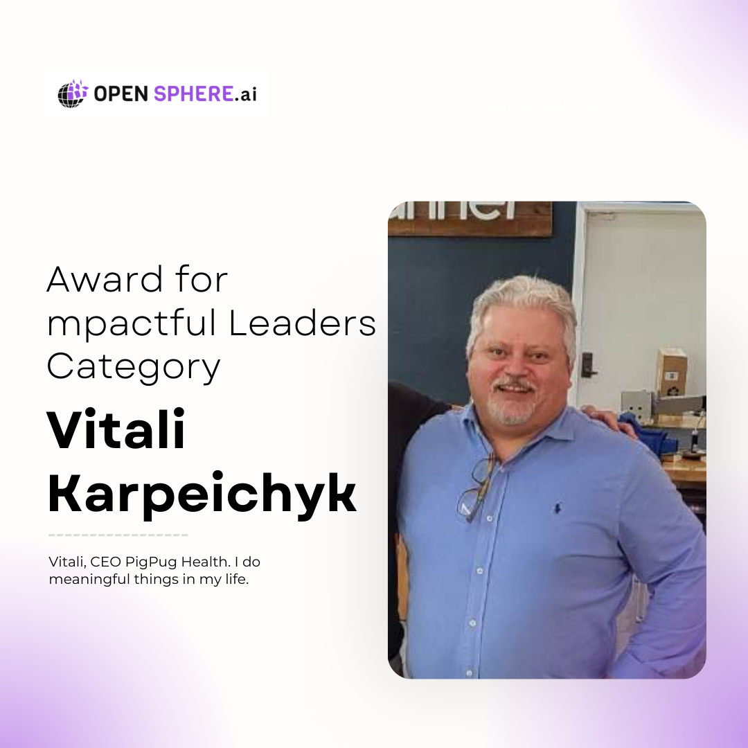 Transforming Lives Through Technology: OpenSphere Award Winner Vitali Karpeichyk | OpenSphere