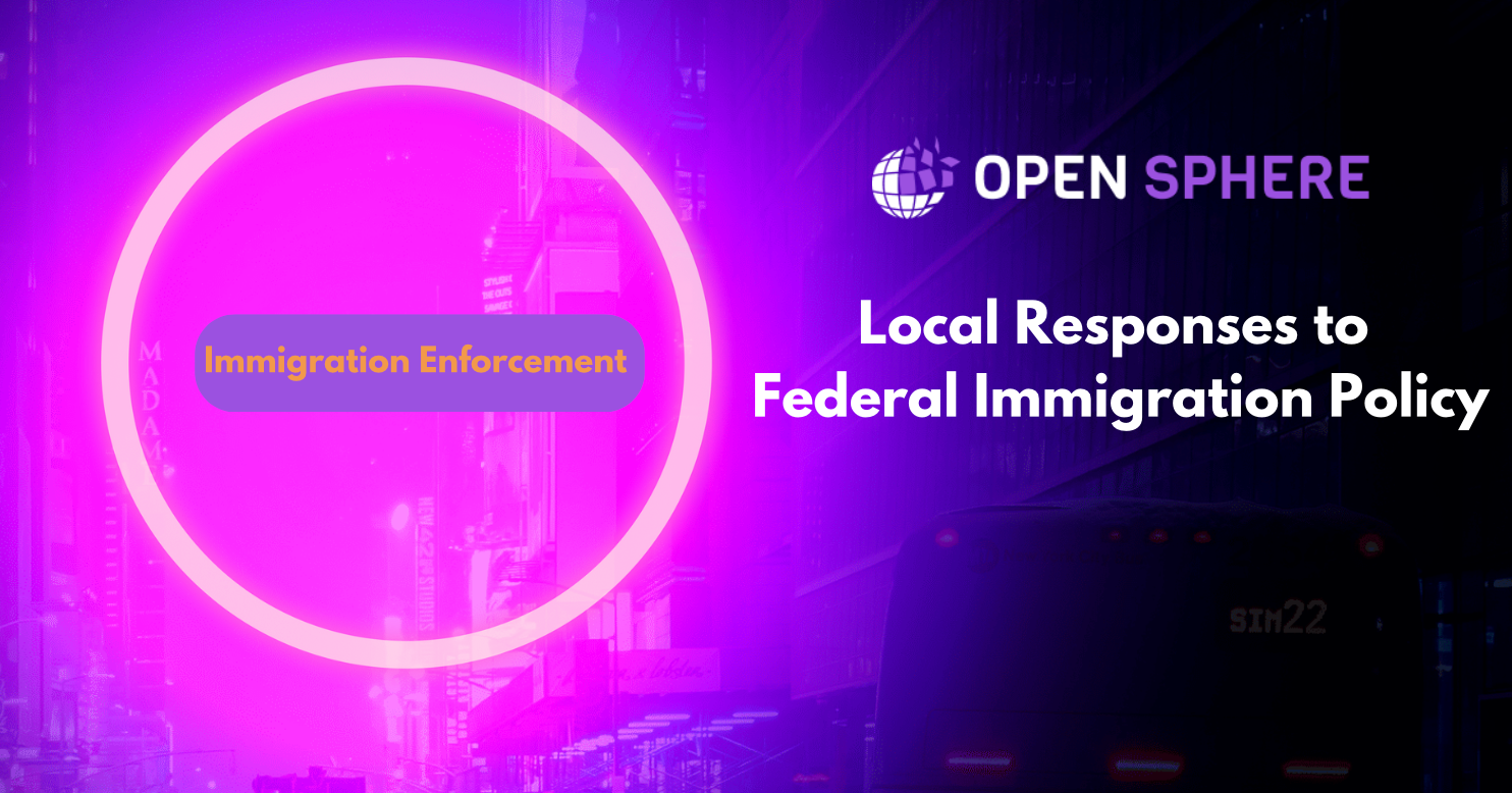 Communities Mobilize: Local Responses to Federal Immigration ...
