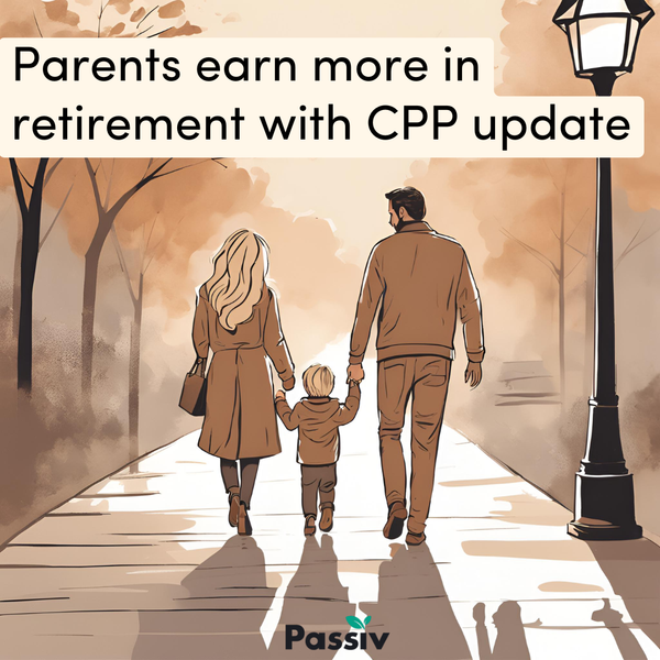 Parents, boost your retirement income with CPP! | Passiv
