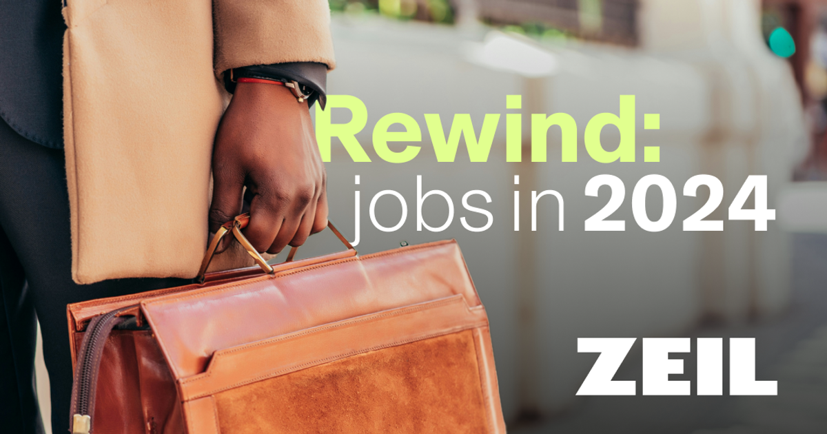 The 2024 Job Breakdown with ZEIL
