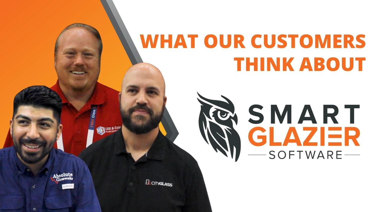 Smart Glazier Software Testimonials