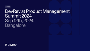 DevRev at Product Management Summit 2024