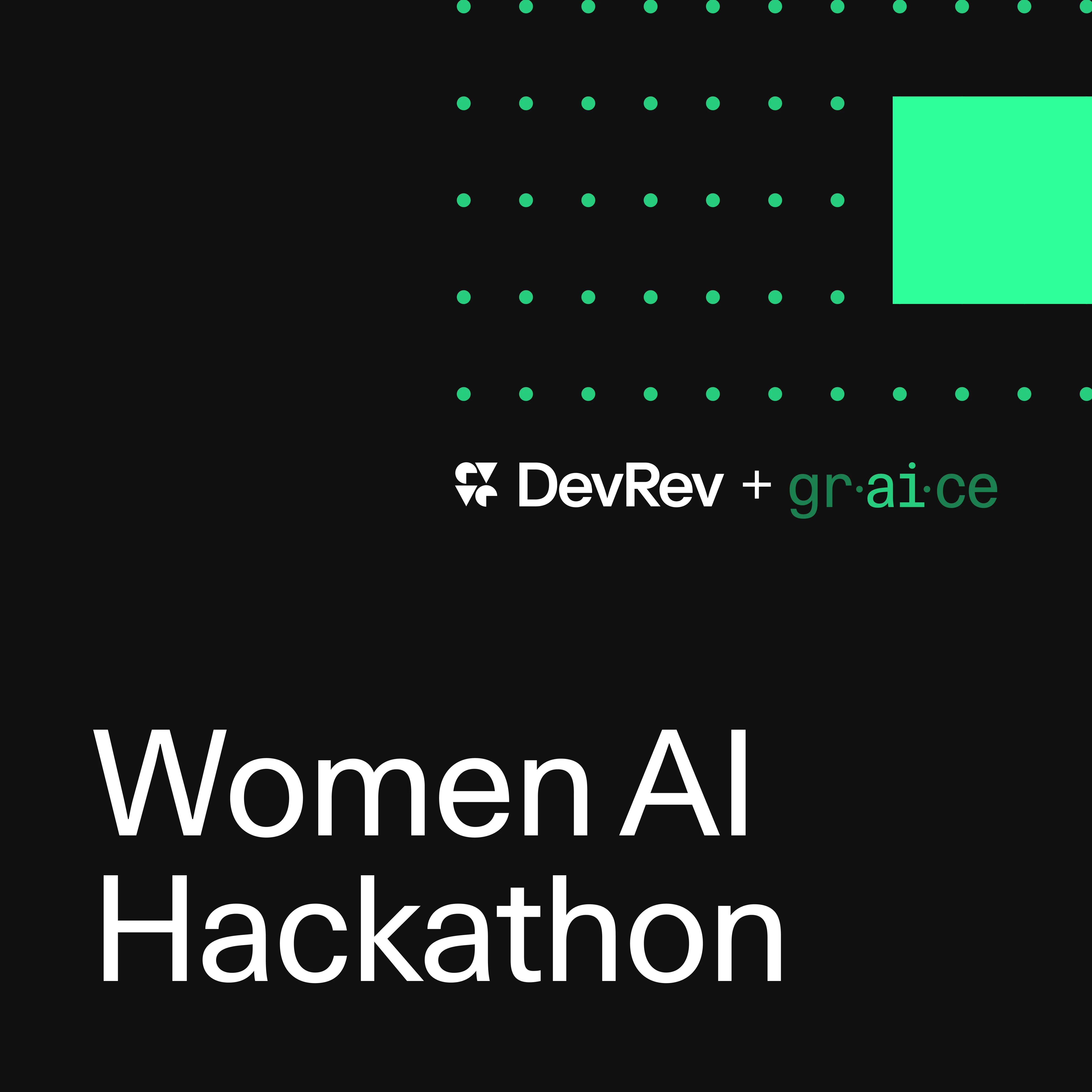Empowering Women in AI: Highlights from the gr.ai.ce Women AI Hackathon
