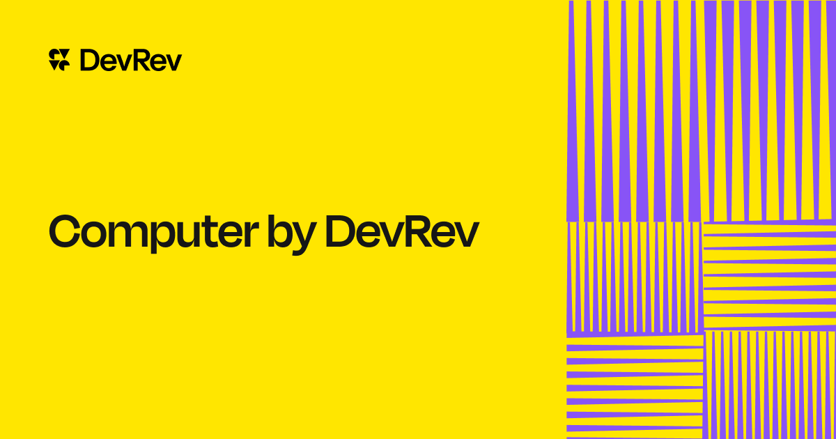 Computer by DevRev | Your New Conversational AI Teammate