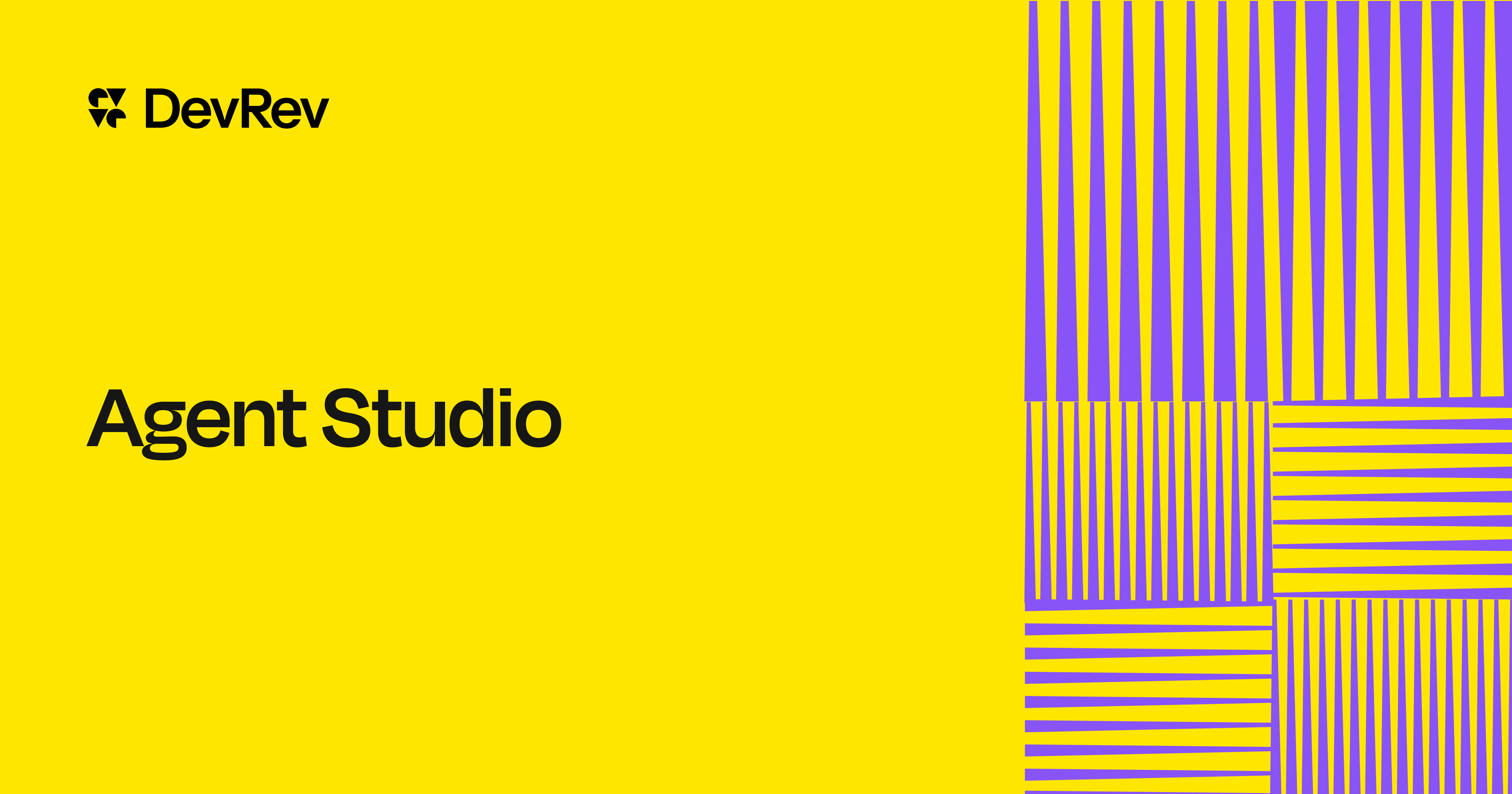 DevRev: Agent Studio