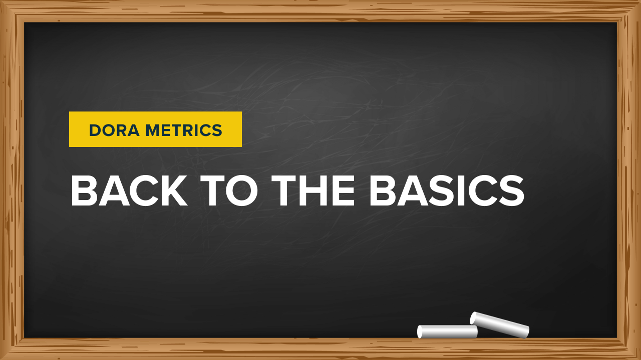 Dora Metrics Explained The Four Dora Metrics And How To Improve Them