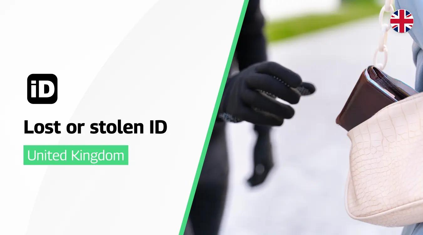 What to do if my UK ID card is lost or stolen?
