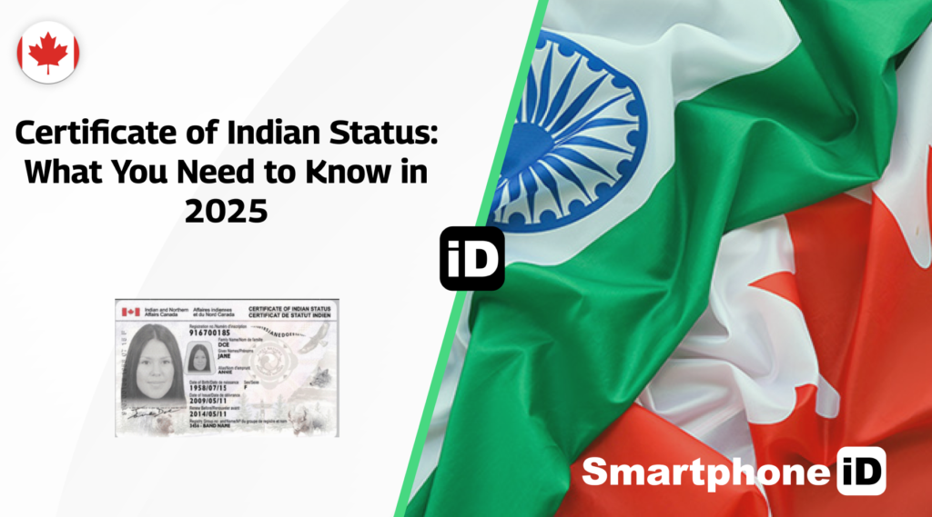 Certificate of Indian Status: What You Need to Know in 2025