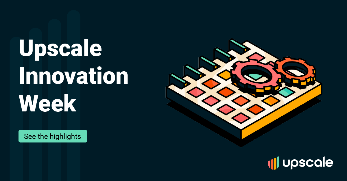 Upscale Innovation Week