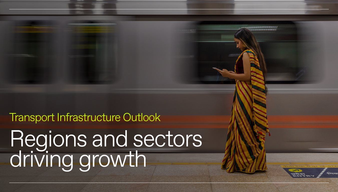 Global transport infrastructure outlook 2025: Regions and sectors ...