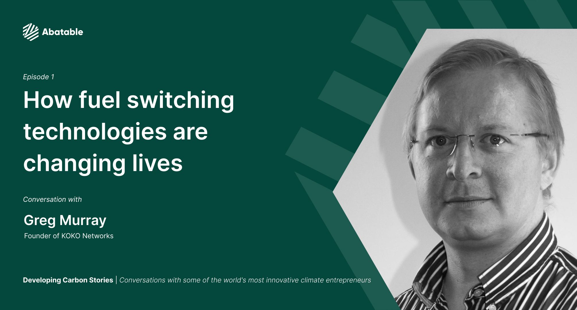 DCS 01: Greg Murray of KOKO Networks · Abatable