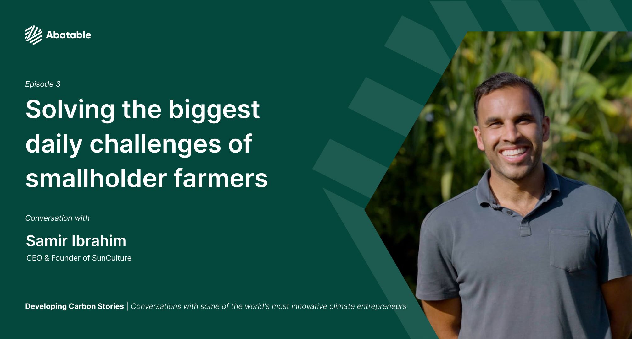 DCS 03: Samir Ibrahim of SunCulture · Abatable