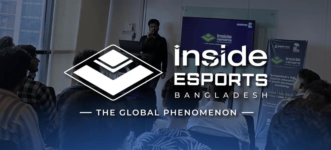 Esports education workshop “Inside Esports Bangladesh” returning in ...