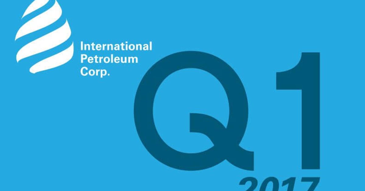 IPC 2017 first quarter financial results | International Petroleum