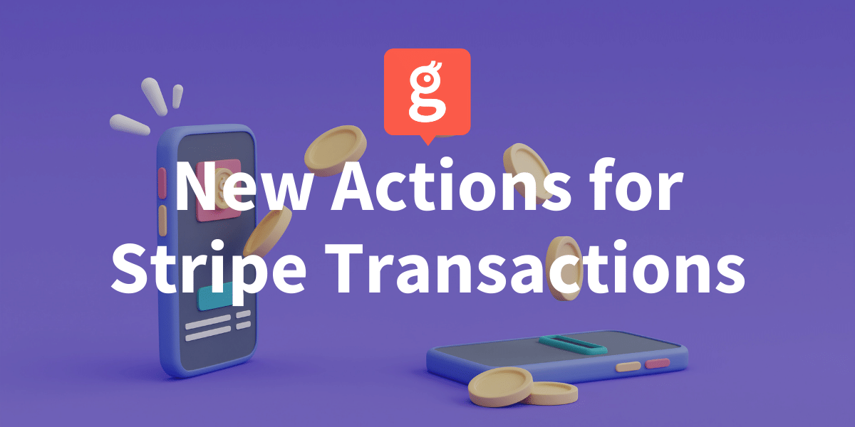 Glances introduces 2 new Actions for Stripe users