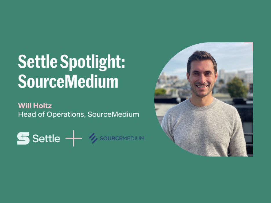 Settle | Settle Blog - Settle Spotlight Series: Q&A with SourceMedium