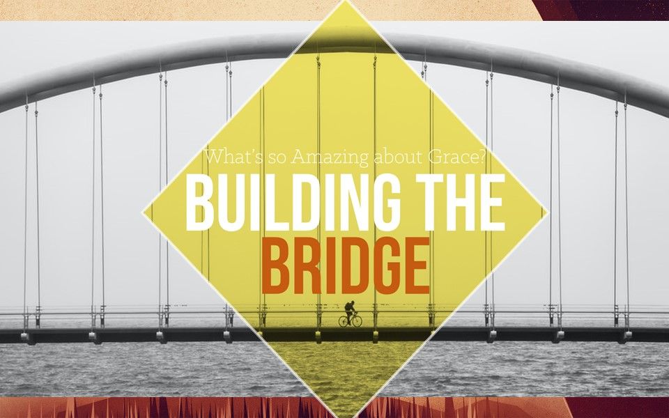 Building the Bridge | Temple Terrace Church of Christ
