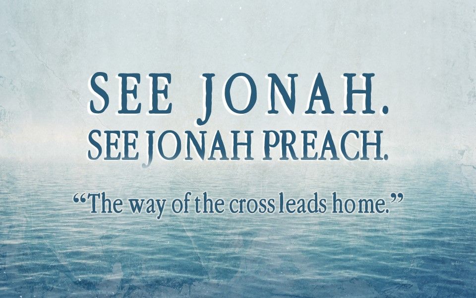 Jonah: See Jonah Preach | Temple Terrace Church of Christ