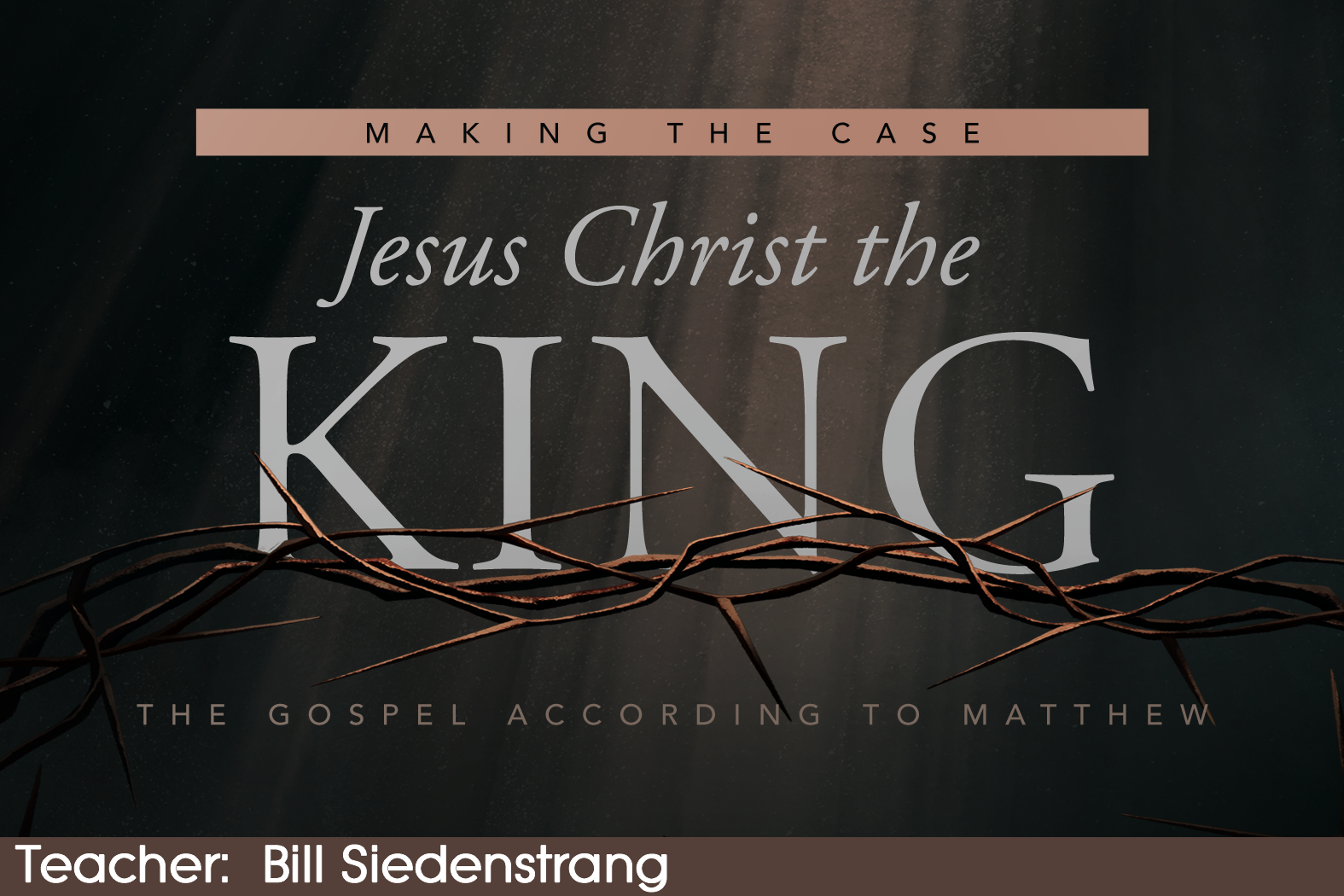 Making the Case: Jesus Christ the King (1) | Temple Terrace Church of ...