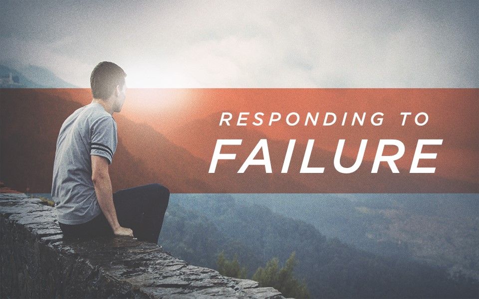 Responding to Failure | Temple Terrace Church of Christ