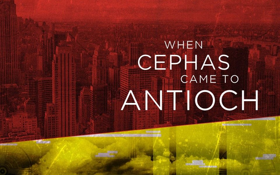 When Cephas Came To Antioch | Temple Terrace Church of Christ