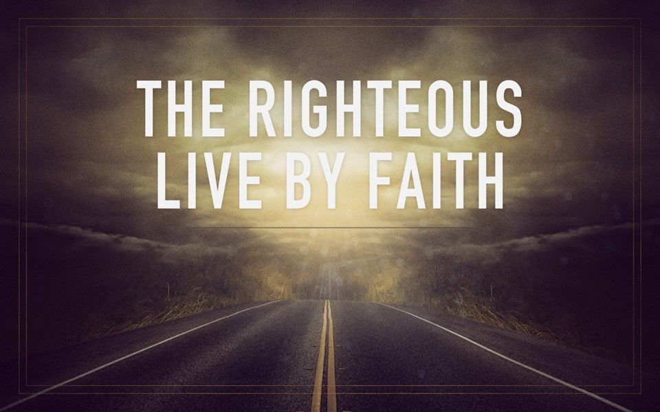 The Righteous Live By Faith | Temple Terrace Church of Christ