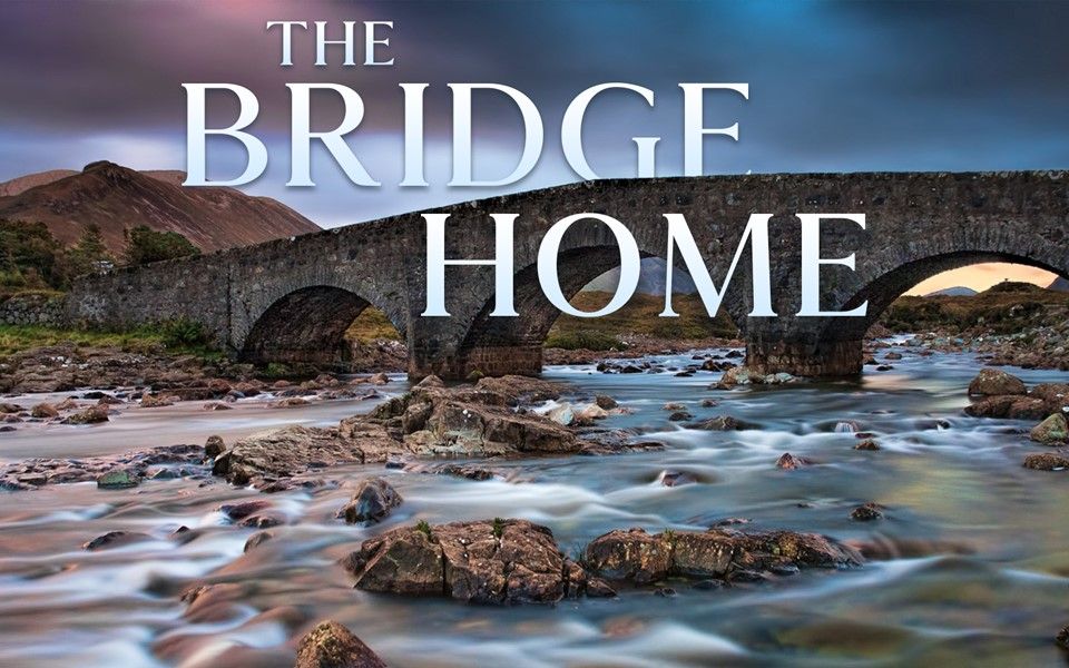 The Bridge Home | Temple Terrace Church of Christ