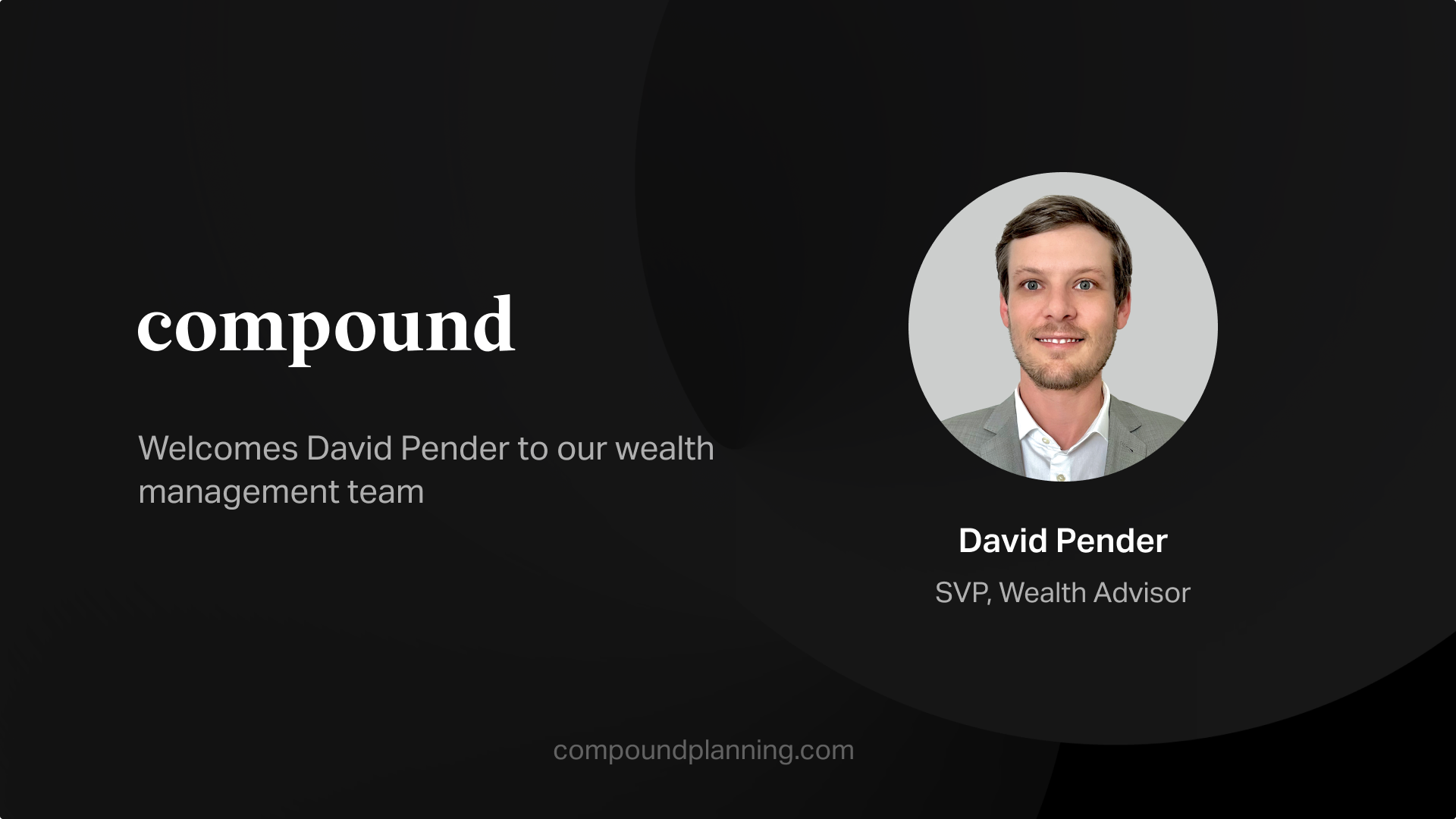 Compound Planning | David Pender | SF Bay Area, CA