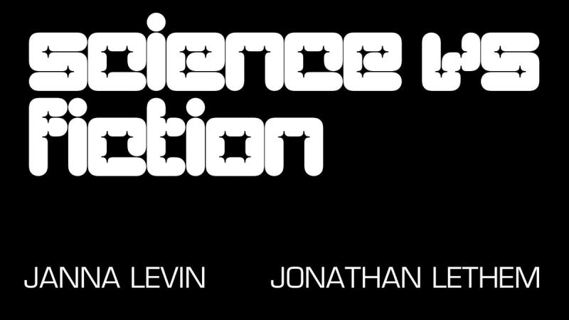 Science vs. Fiction: Jonathan Lethem on "The Arrest" | Broadcast