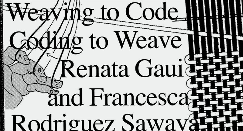 Fact Craft presents Weaving to Code, Coding to Weave